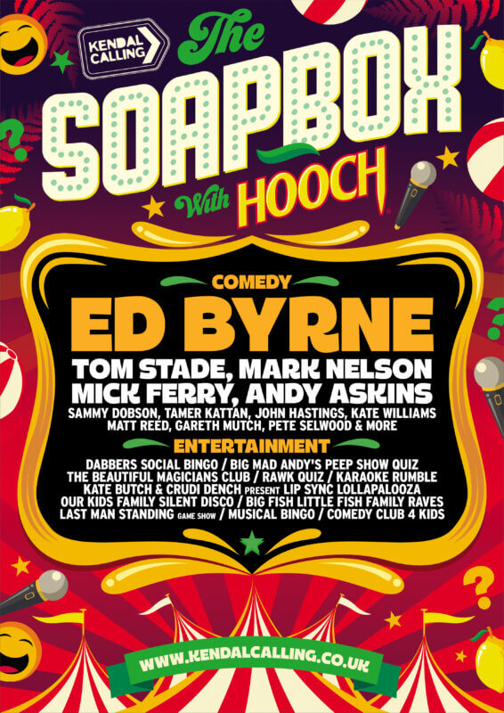 The Soapbox with Hooch line up revealed! - Kendal Calling